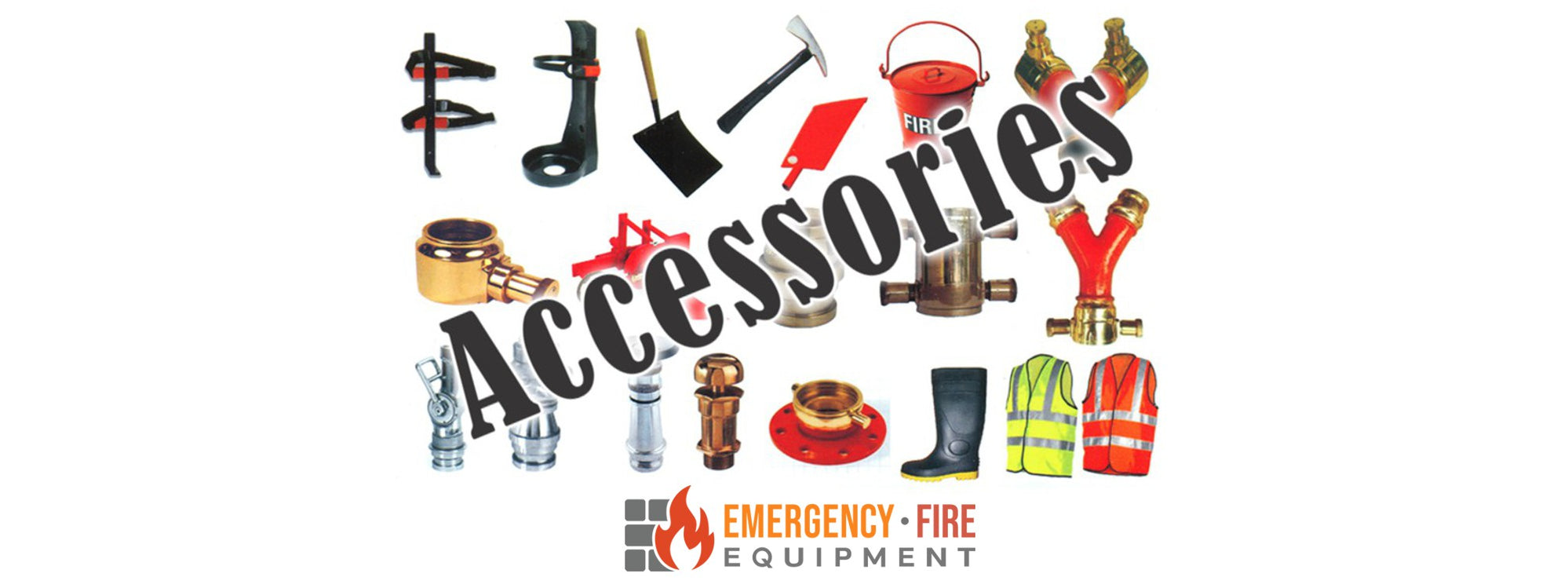 Accessories — Emergency Fire Equipment